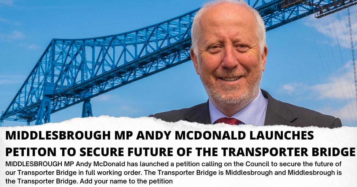 Save the Transporter Bridge - Andy McDonald MP